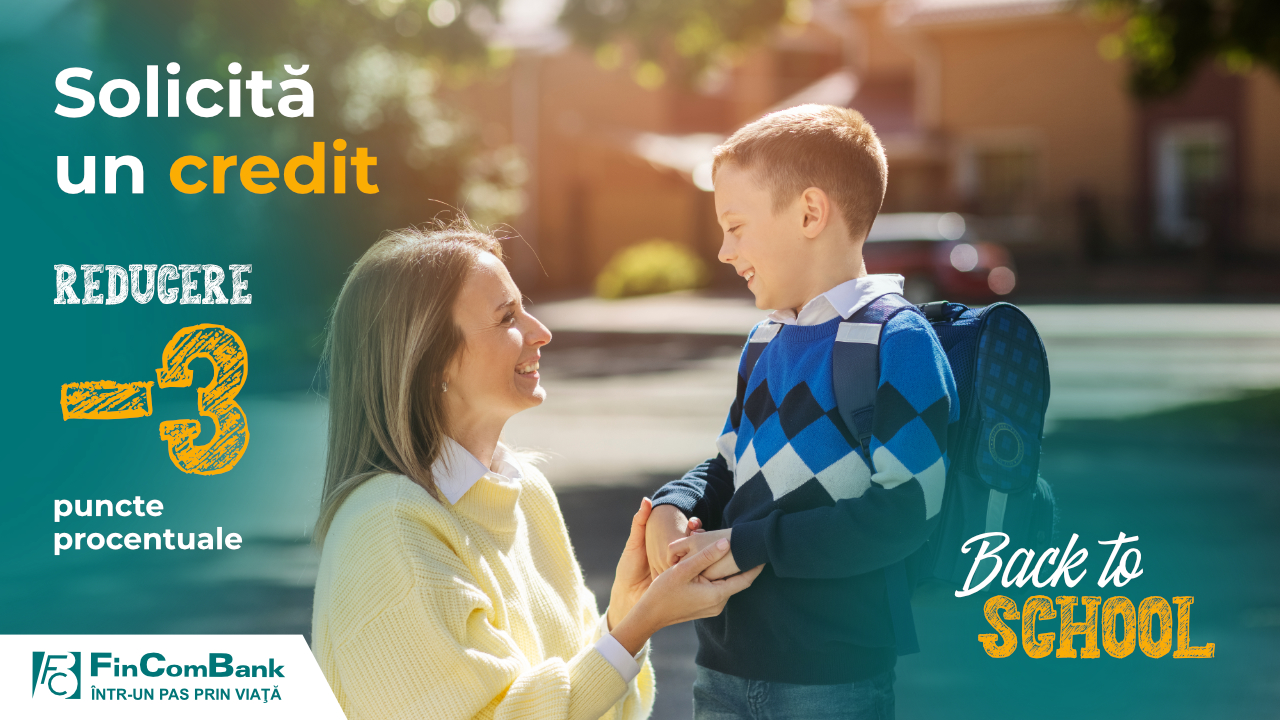 FinComBank: Pregătește-ți copilul de școală cu o reducere de -3 puncte ...