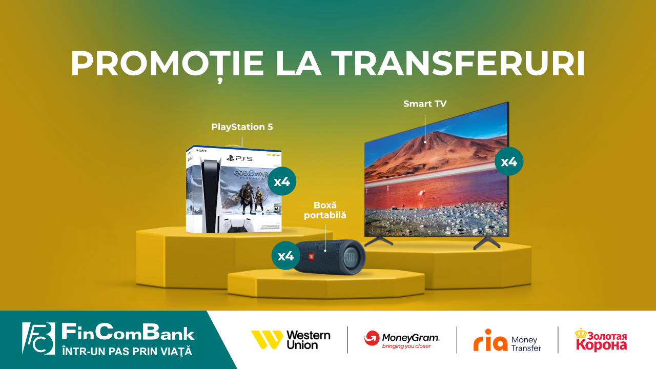 Primește remiteri de bani la FinComBank și câștigă premii pentru întreaga familie! - NewsMaker